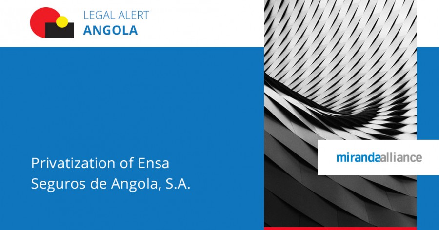 Privatization of Ensa - Seguros de Angola, S.A. - Alerts - Publications ...